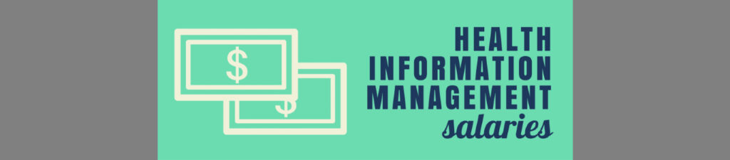 6 Highest Health Information Management Job Salaries